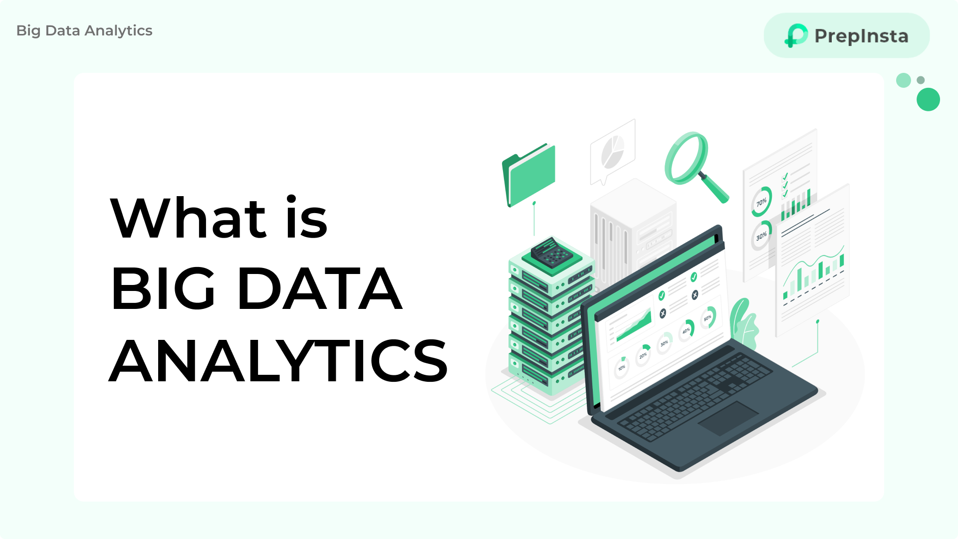 What is Big Data Analytics | PrepInsta